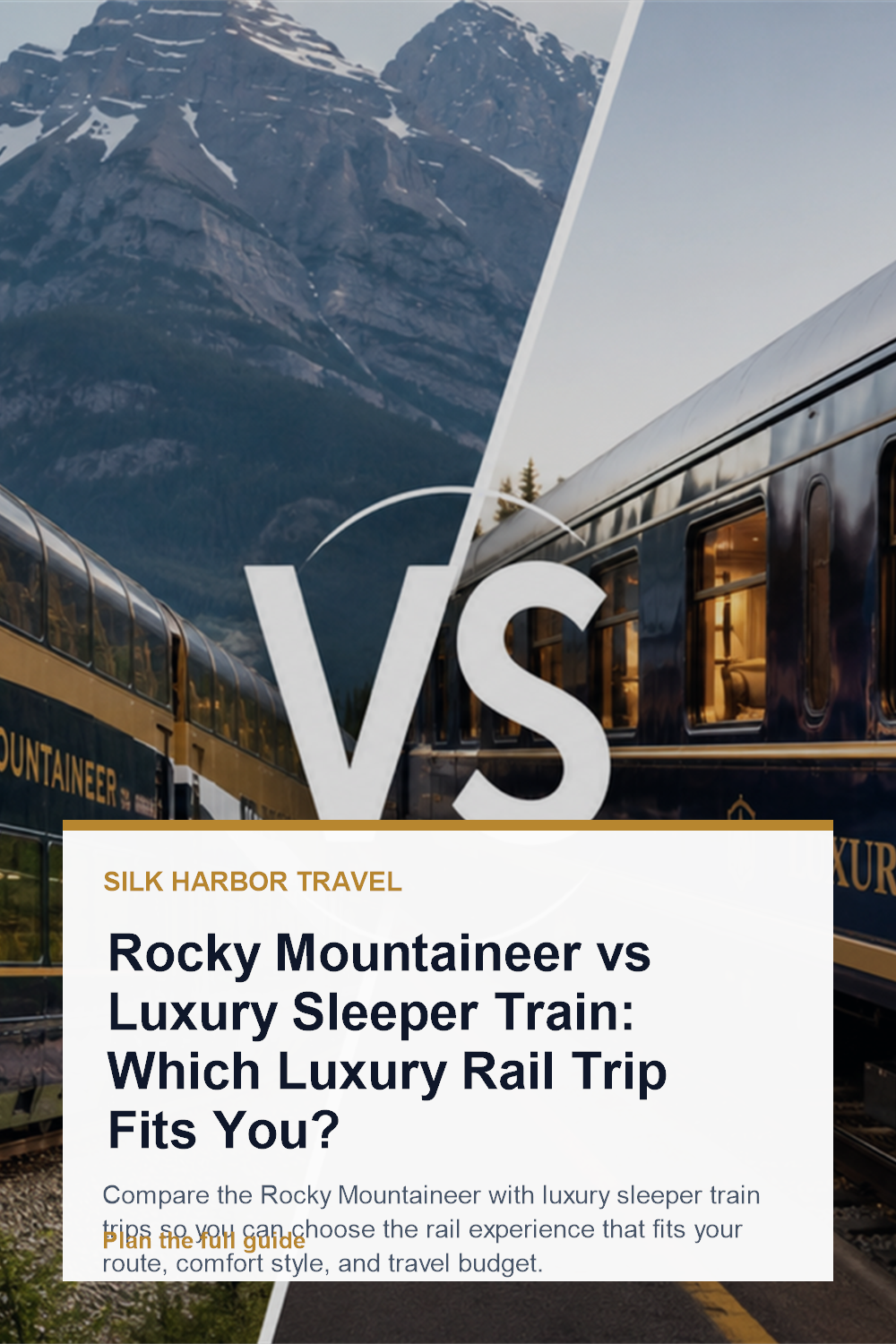 Rocky Mountaineer Vs Luxury Sleeper Train: How to Choose